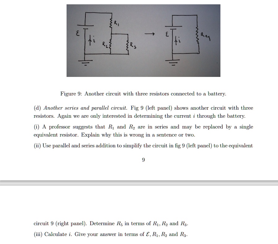 SOLVED: 47 rz Figure 9: Another circuit with three resistors connected to battery: Another ...