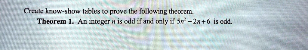 create know show tables to prove the following theorem theorem 1 an ...