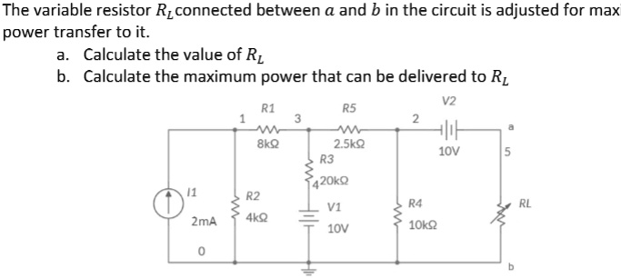 SOLVED: The variable resistor Rz connected between a and b in the circuit is adjusted for ...