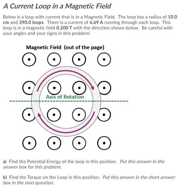 SOLVED: A Current Loop in a Magnetic Field Below is a loop with current that is in a Magnetic ...