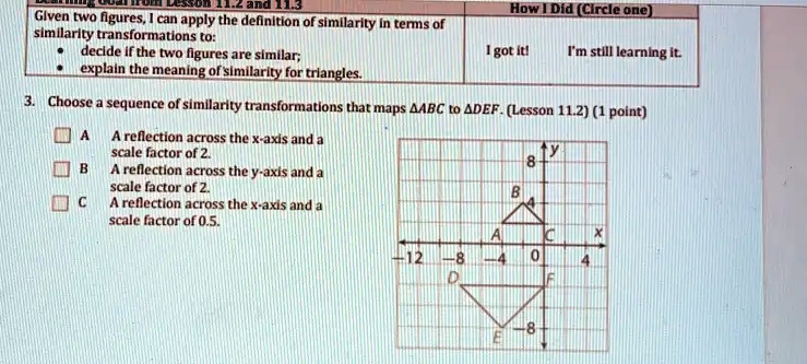 Lesson 11.2 and 11.3 Given two figures, I can apply the definition of ...