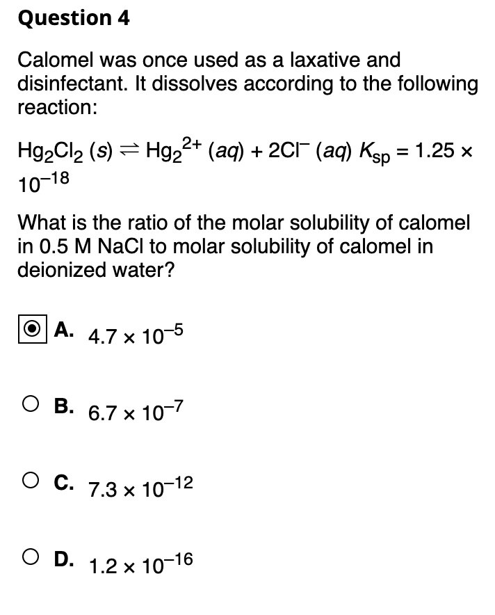 SOLVED: Calomel was once used as a laxative and disinfectant. It ...
