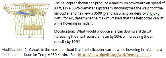 the helicopter shown can produce a maximum downward air speed of 80 fts ...
