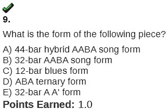 SOLVED: What is the form of the following piece? A) 44-bar hybrid AABA ...