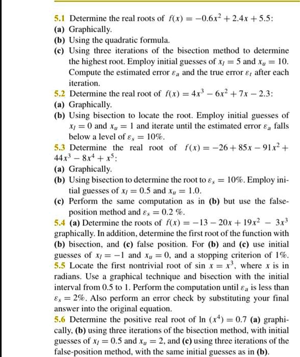 SOLVED: Determine the real roots of' f() = 0.6x2 + 244+55: Graphically: Using the quadratic ...