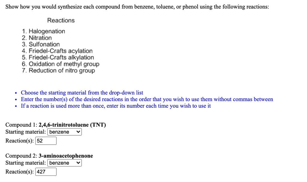 SOLVED: Is my answer correct? Starting material options are benzene, toluene, and phenol. Show ...
