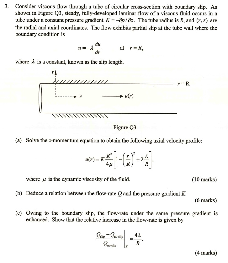 SOLVED: Please explain this question. Consider viscous flow through a tube of circular cross ...