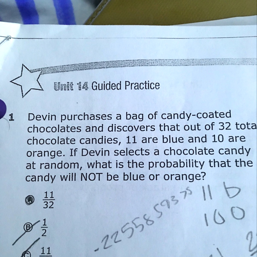 Unit 14 Guided Practice 1 Devin purchases a bag of candy-coated ...