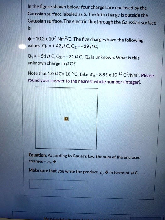 SOLVED: In the figure shown below, four charges are enclosed by the Gaussian surface labeled as ...