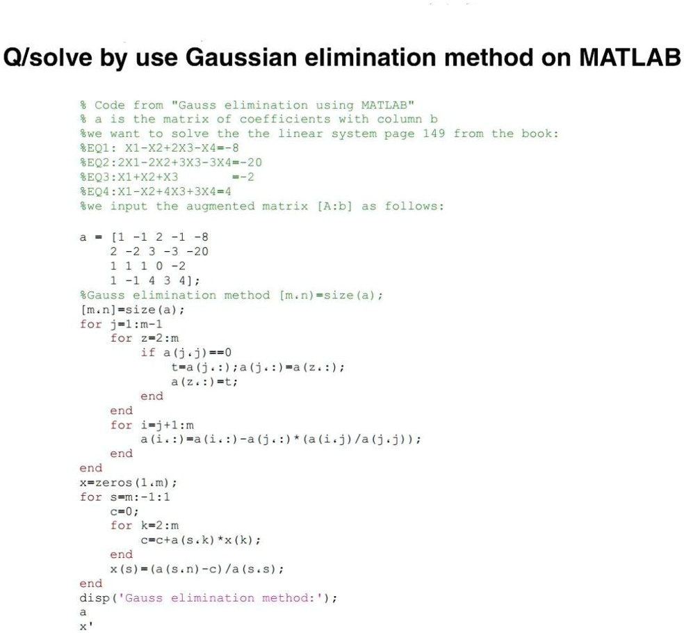 Solved Text Qsolve By Using Gaussian Elimination Method On Matlab Code From Gauss 6653