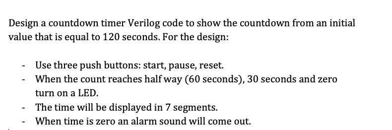 Design A Countdown Timer Verilog Code To Show The Countdown From An Initial Value That Is Equal