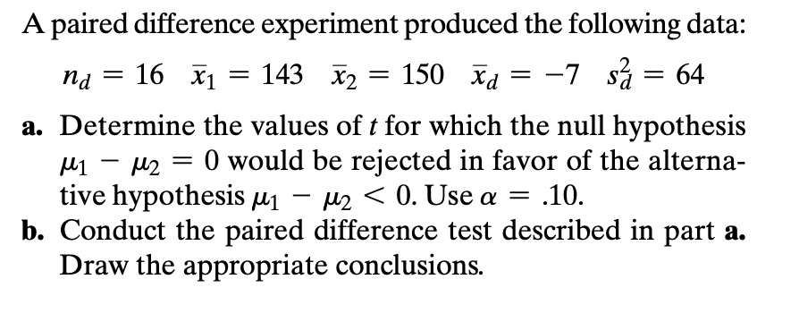 SOLVED: A paired difference experiment produced the following data: nd ...