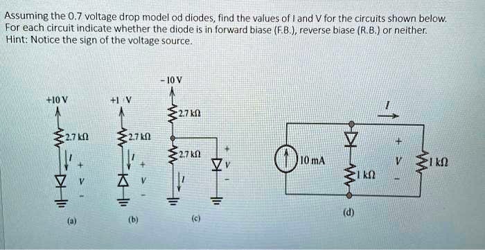 SOLVED: Texts: Assuming the 0.7 voltage drop model of diodes, find the values of I and V for the ...