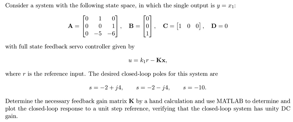 consider a system with the following state space in which the single ...