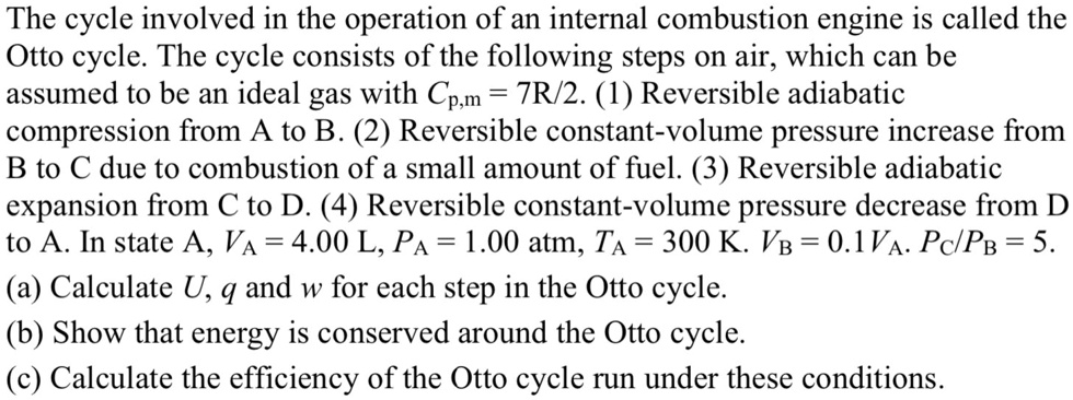 the cycle involved in the operation of an internal combustion engine is ...