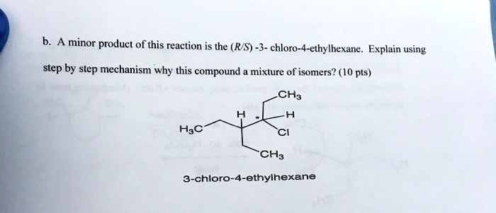 B. A minor product of this reaction is the (R/S) -3-...