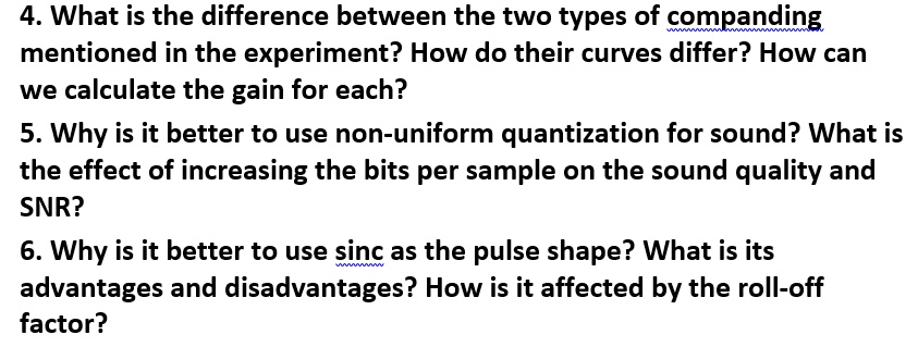 SOLVED: 4. What is the difference between the two types of companding ...