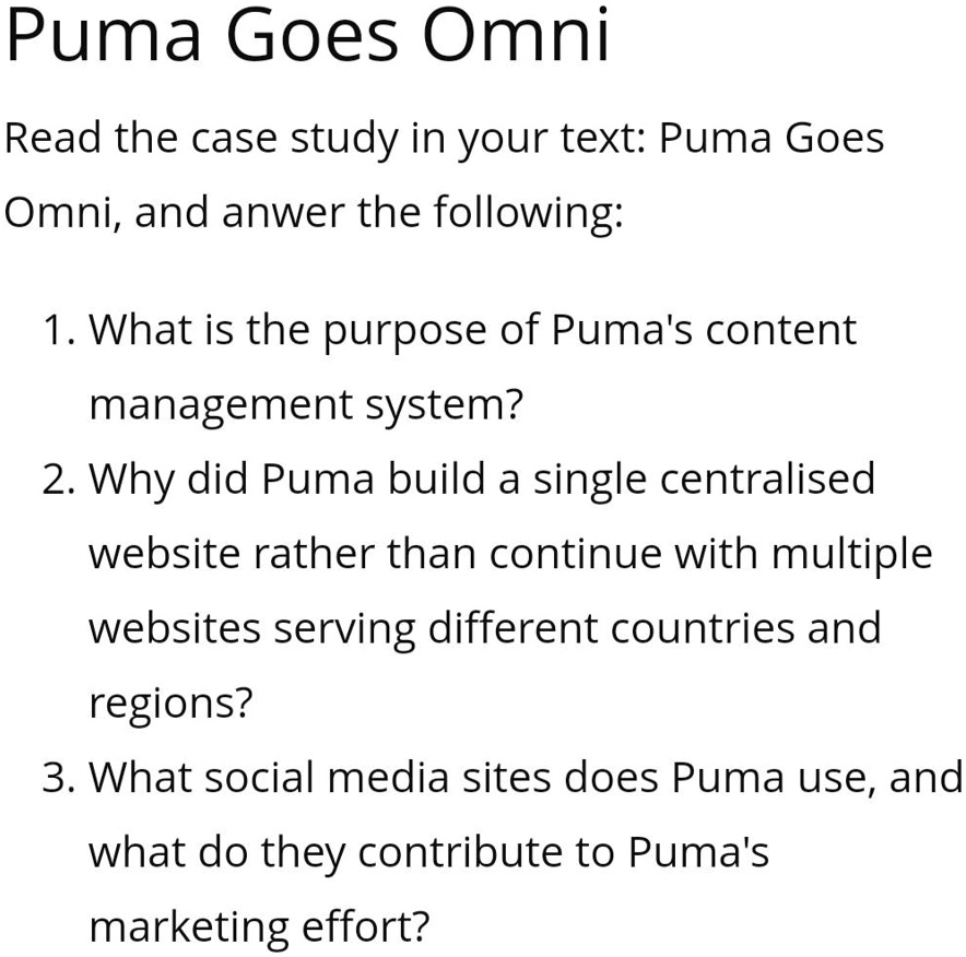 Puma Goes Omni Read the case study in your text: Puma Goes Omni, and ...