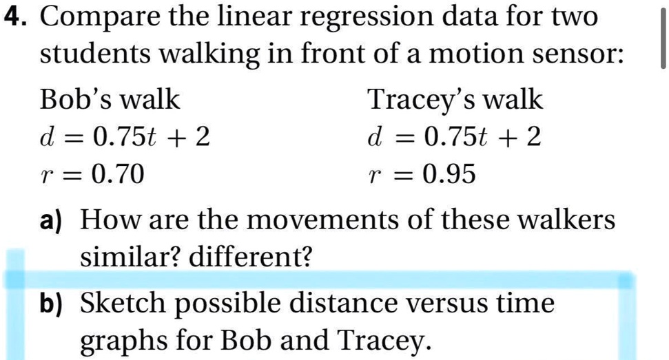 4 compare the linear regression data for two students walking in front ...
