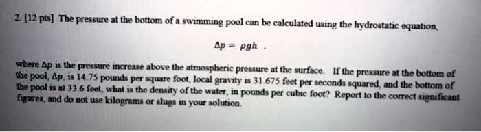 SOLVED: 2. [12 pis] The pressure at the bottom of a swimming pool can ...