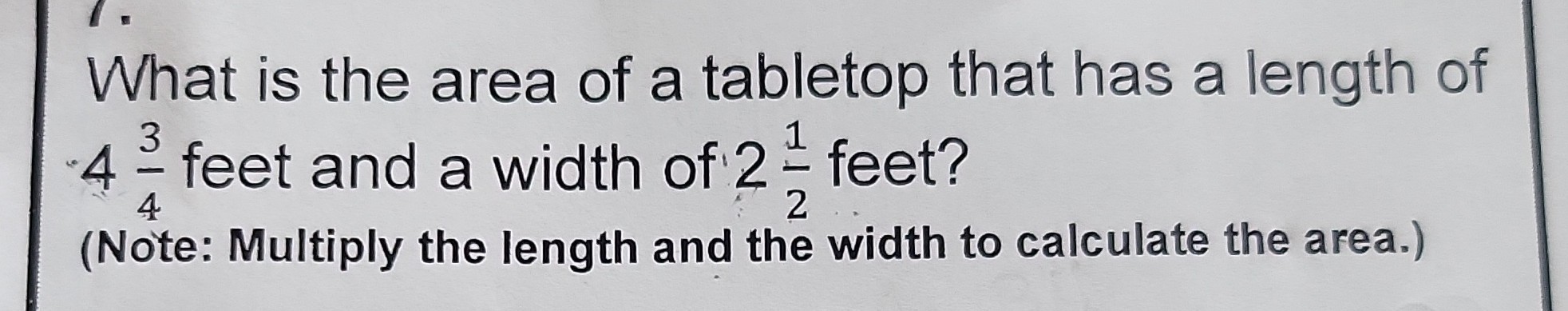 What is the area of a tabletop that has a length of 4 (3)/(4) feet and ...
