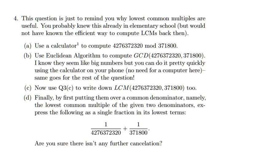 SOLVED: This question is just to remind you why lowest common multiples ...