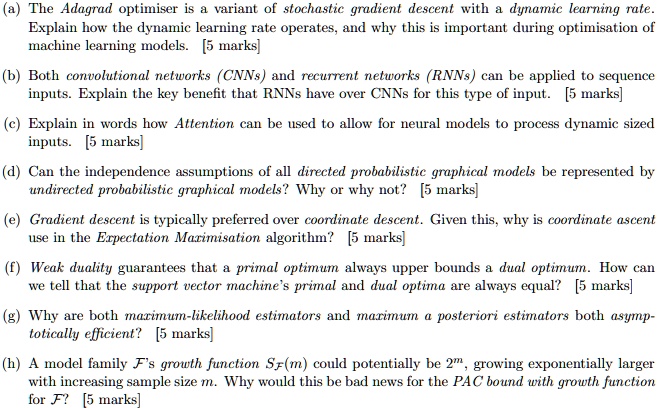 (a) The Adagrad optimiser is a variant of stochastic gradient descent ...
