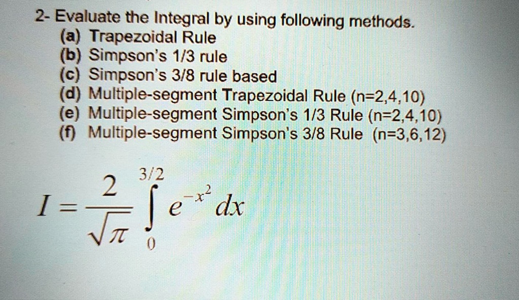 SOLVED 2 Evaluate The Integral By Using The Following Methods a solved-2-evaluate-the-integral-by-using-the-following-methods-a