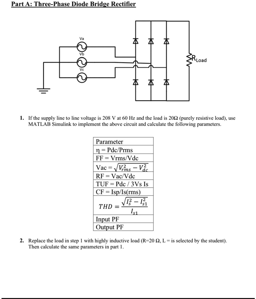 Part A: Three-Phase Diode Bridge Rectifier Va Vb Vc ??? ??? RLoad 1. If ...