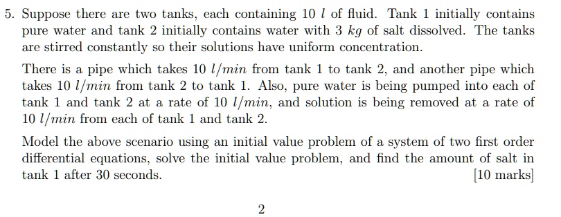 SOLVED: Suppose there are two tanks; each containing 10 / of fluid ...