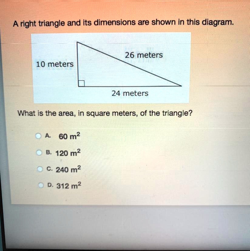 SOLVED: 'A right triangle and its dimensions are shown in this diagram ...