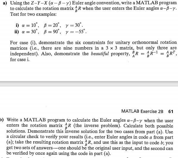 Solved Using The Z Y X Euler Angle Convention Write A Matlab Program 