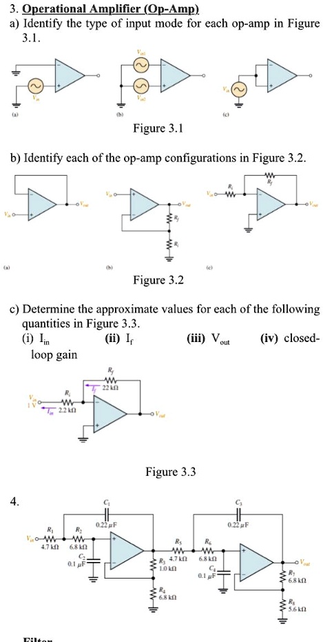 3. Operational Amplifier (Op-Amp) a) Identify the type of...