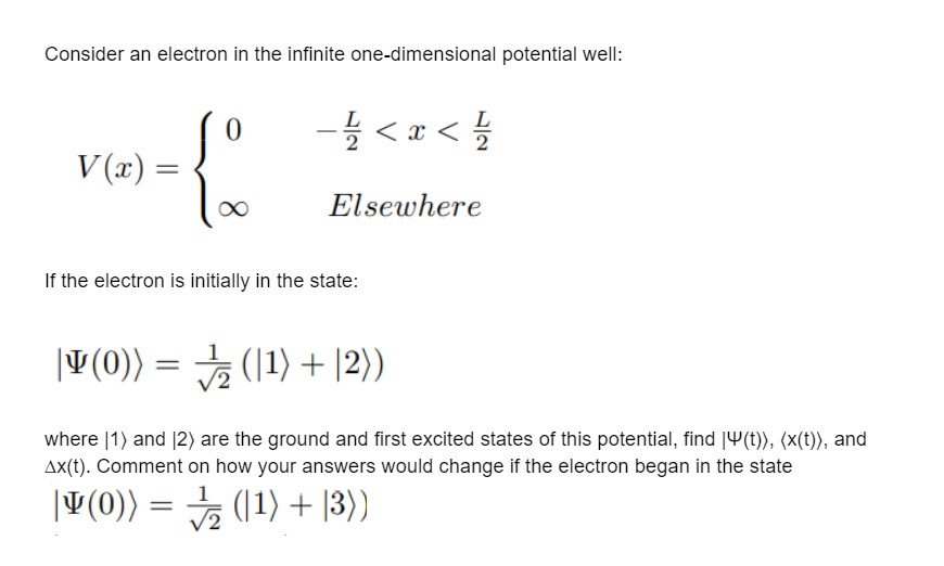 SOLVED: Consider an electron in the infinite one-dimensional potential ... SOLVED: Consider an electron in the infinite one-dimensional potential ...