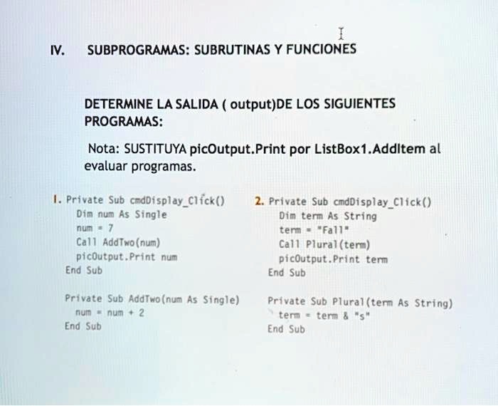 IV. SUBPROGRAMAS: SUBRUTINAS Y FUNCIONES DETERMINE LA SALIDA (output ...
