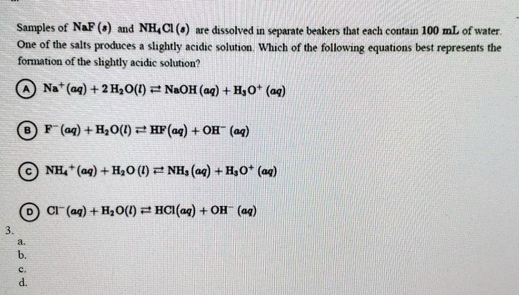 SOLVED: Samples of NaF (sodium fluoride) and NH4Cl (ammonium chloride ...