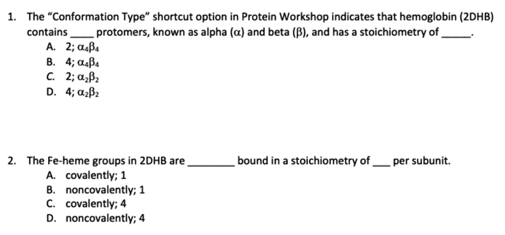 1. The "Conformation Type" shortcut option in Protein Workshop ...