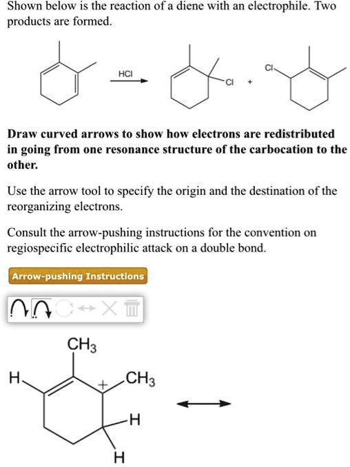 shown below is the reaction of a diene with an electrophile two ...