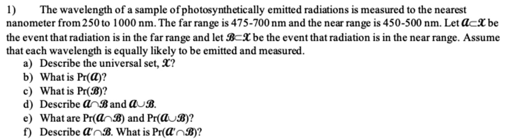 SOLVED:1) The wavelength of a sample of photosynthetically emitted ...