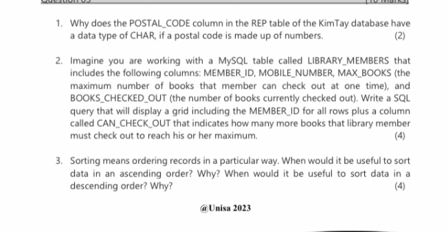 Get Answer 1 Why Does The Postalcode Column In The Rep Table Of The Kimtay Database Have A