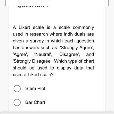 SOLVED: A Likert scale is a scale commonly used in research where ...