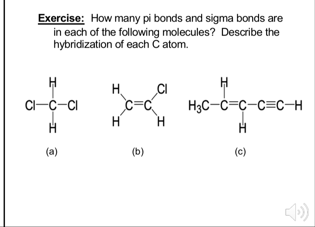 Exercise: How many pi bonds and sigma bonds are in each of the ...