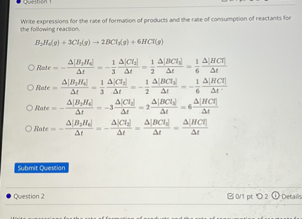 Write expressions for the rate of formation of products and the rate of ...