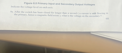 figure 85 primary input and secondary output voltages indicate the voltage level on each axis 9a ...
