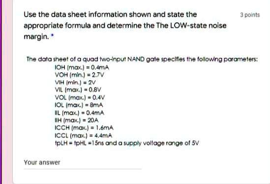 Use the data sheet information shown and state the appropriate formula and determine the The LOW ...