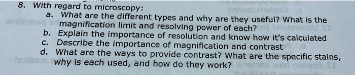with regard to microscopy what are the different types and why are they ...