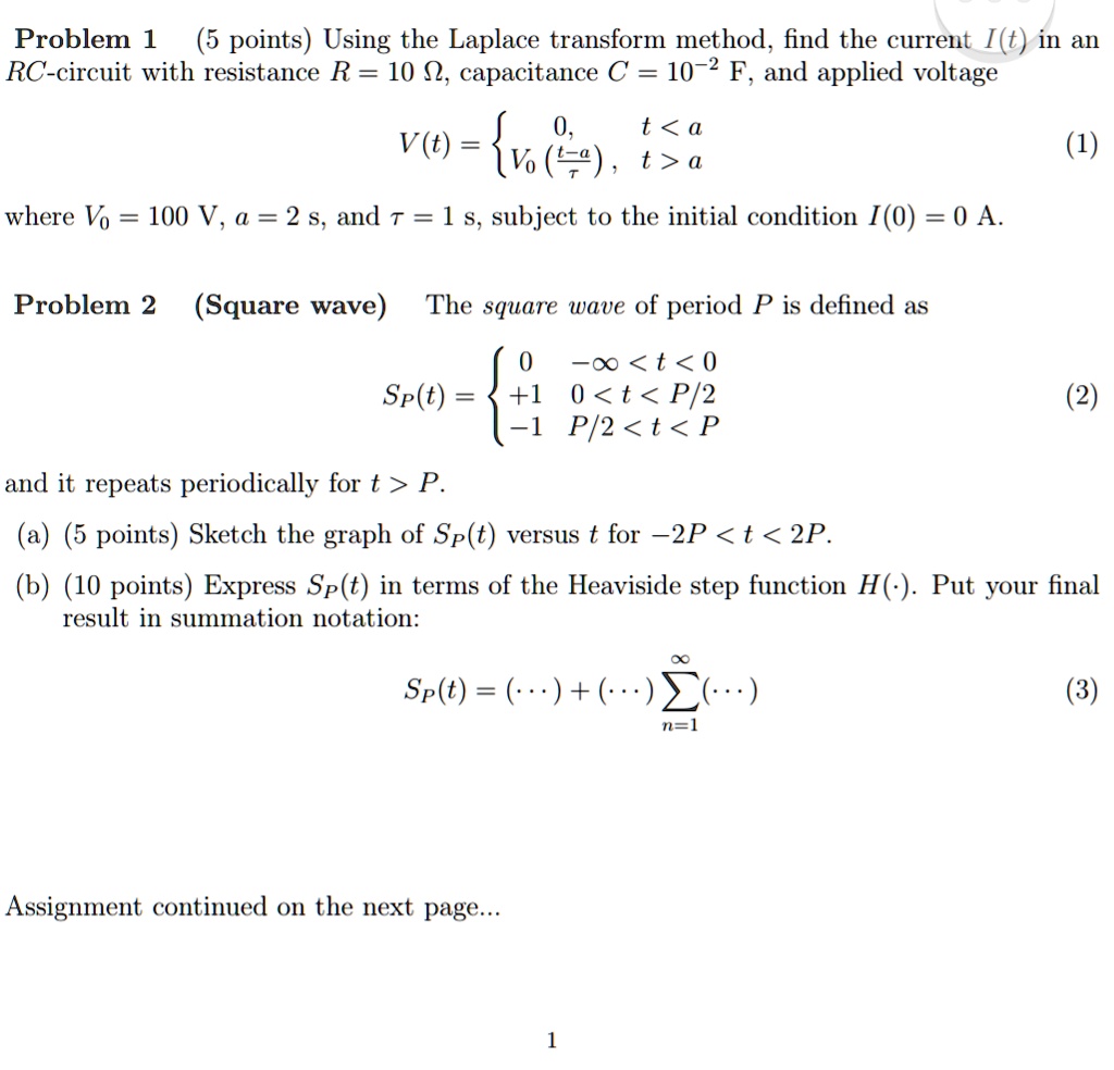 SOLVED: Problem 5 (5 points): Using the Laplace transform method, find the current I(t) in an RC ...