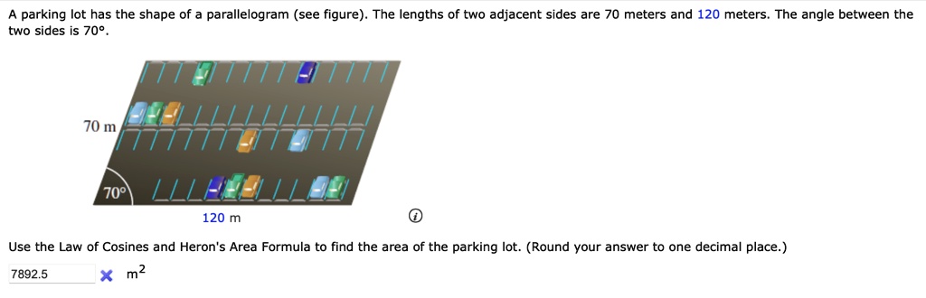 SOLVED: A parking lot has the shape of a parallelogram (see figure ...