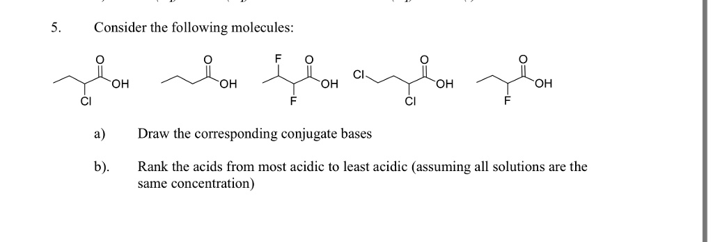 SOLVED: Consider the following molecules: OH OH OH OH Draw the ...