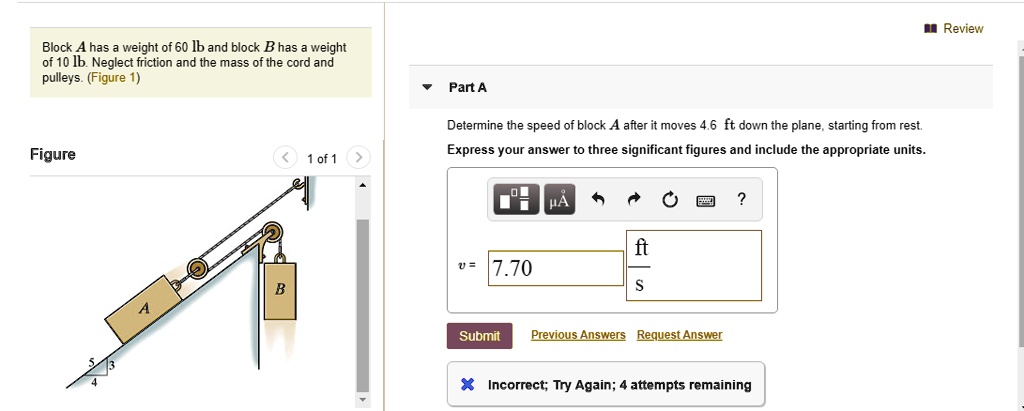 SOLVED: I Review Block A has a weight of 60 1b and block B has a weight of 10 1b. Neglect ...